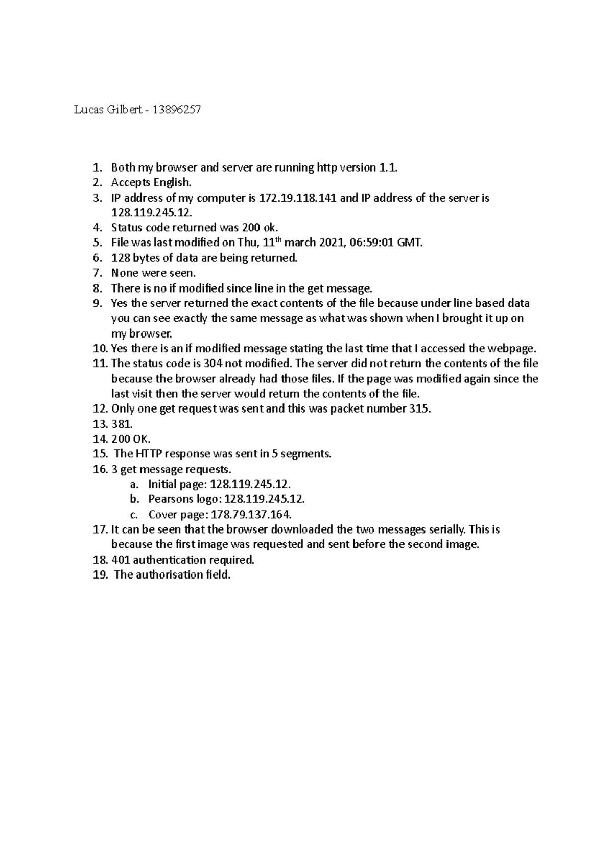 Lab 3 tutorial work - Lucas Gilbert - 13896257 Both my browser and server are running http ...