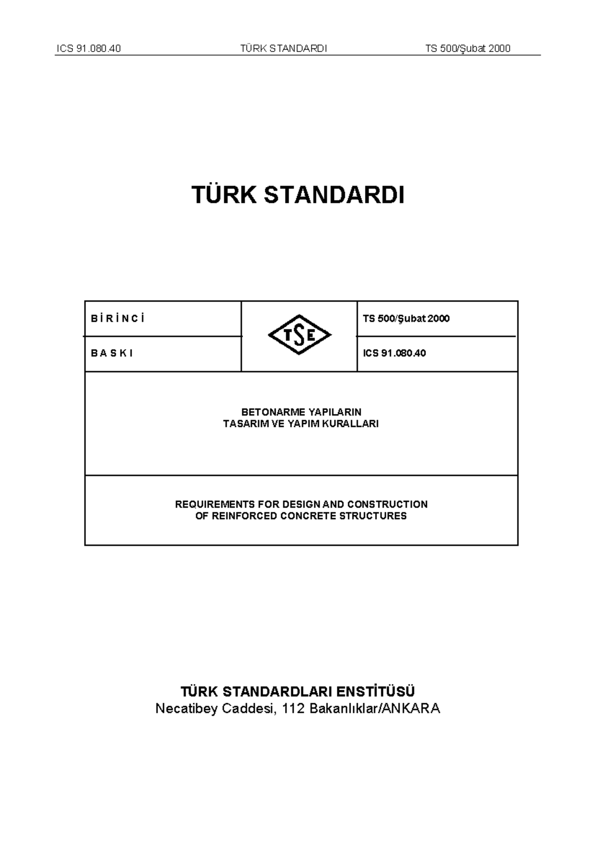 TS500 - Turkish Concrete code - T‹RK STANDARDI B 1 R 1 N C 1 B A S K I ...
