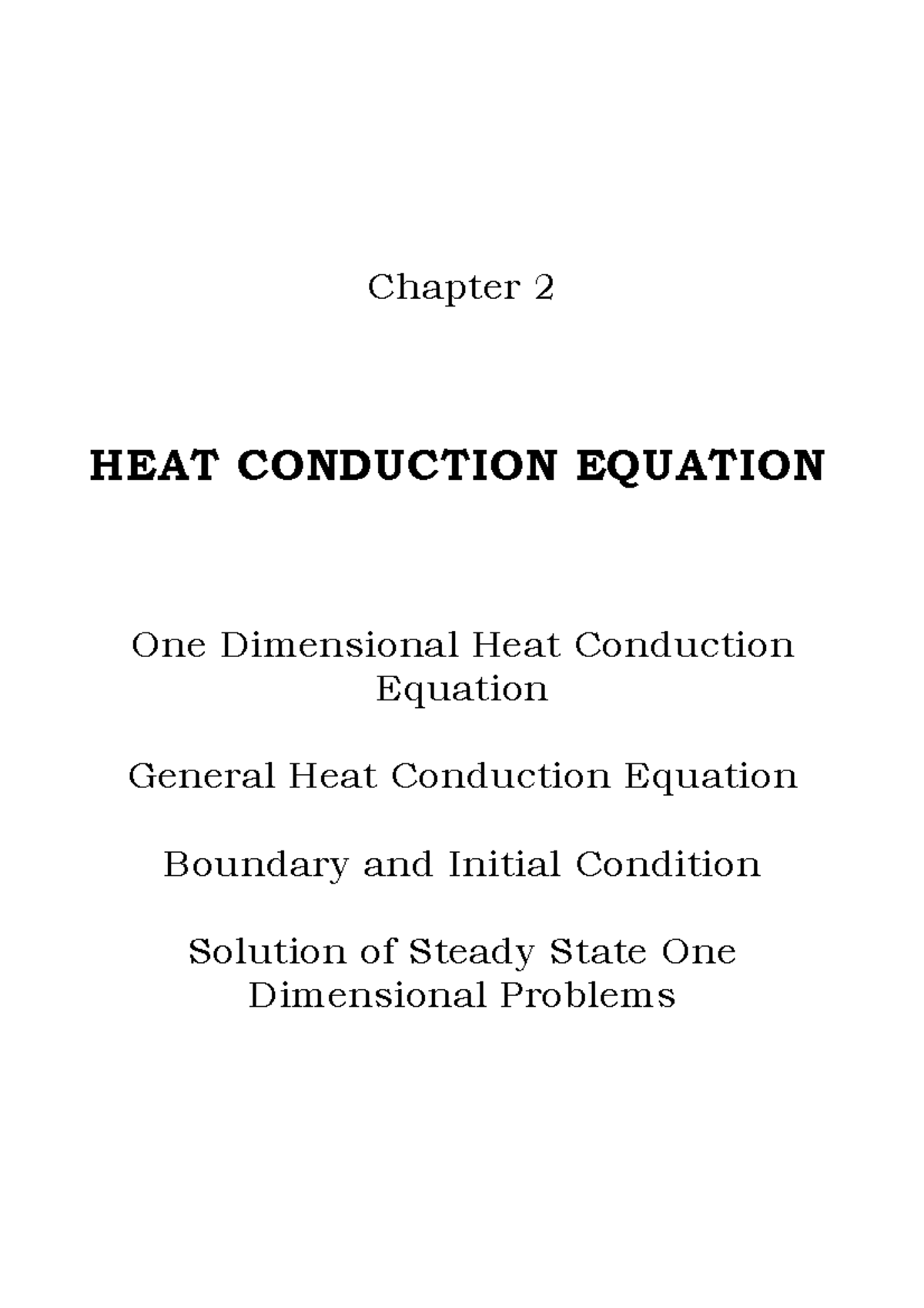 Chapter 2 - 01 W3 - Lecture notes 2 - Chapter 2 HEAT CONDUCTION ...