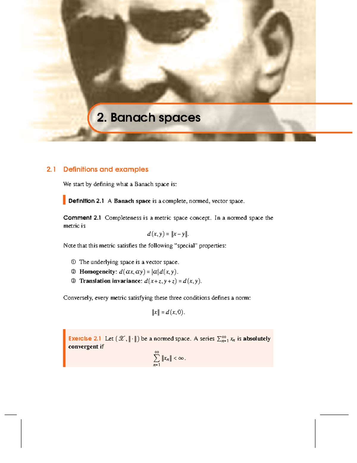 Banach - 2. Banach spaces 2 Definitions and examples We start by defining what a Banach space is ...