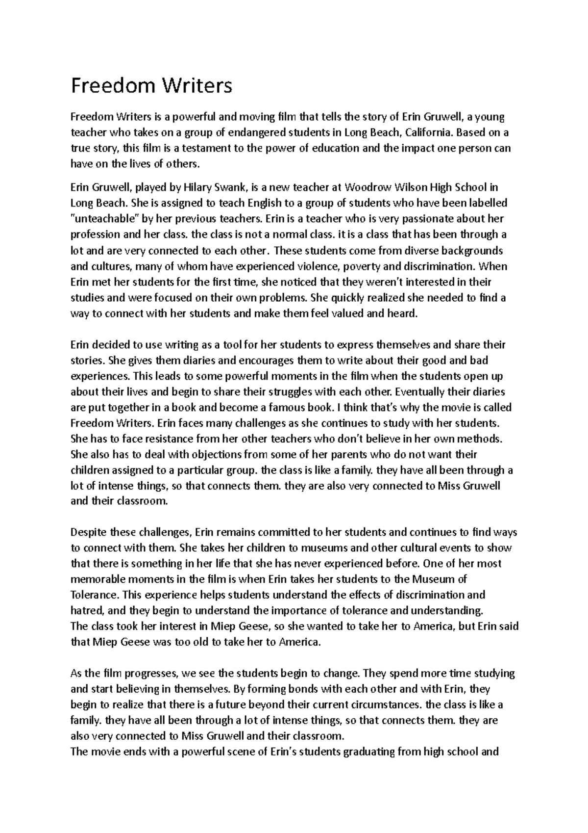 Verslag engels ''freedom writers'' - Freedom Writers Freedom Writers is a powerful and moving ...