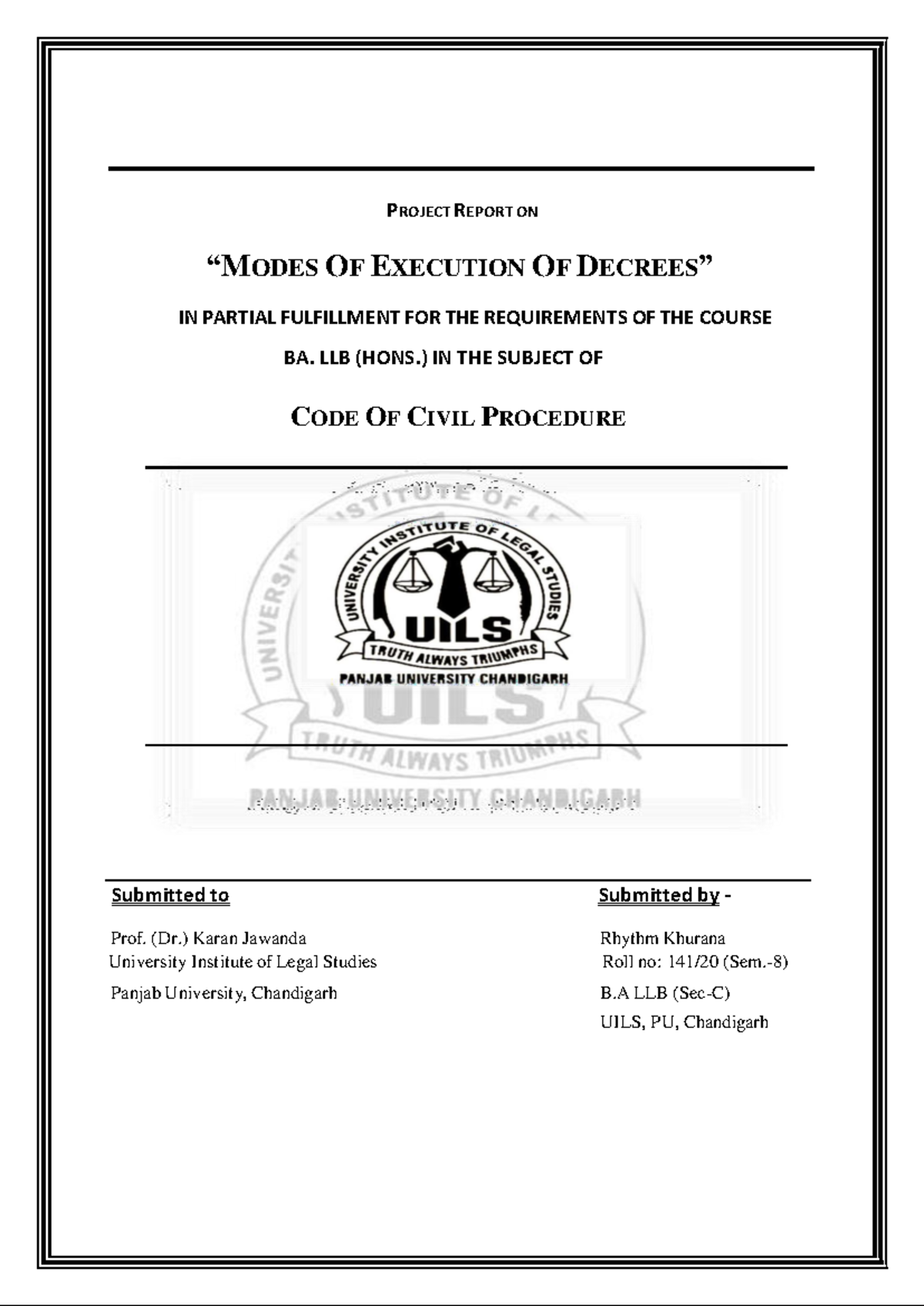 Execution 2 - PROJECT REPORT ON “MODES OF EXECUTION OF DECREES” IN PARTIAL FULFILLMENT FOR THE ...