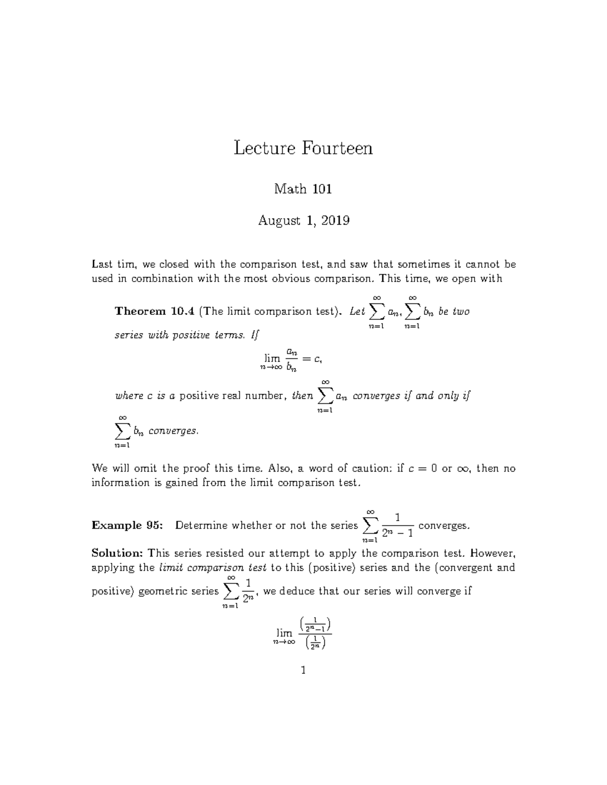 101lecture 14 - Lecture 14 - Lecture Fourteen Math 101 August 1, 2019 Last tim, we closed with ...