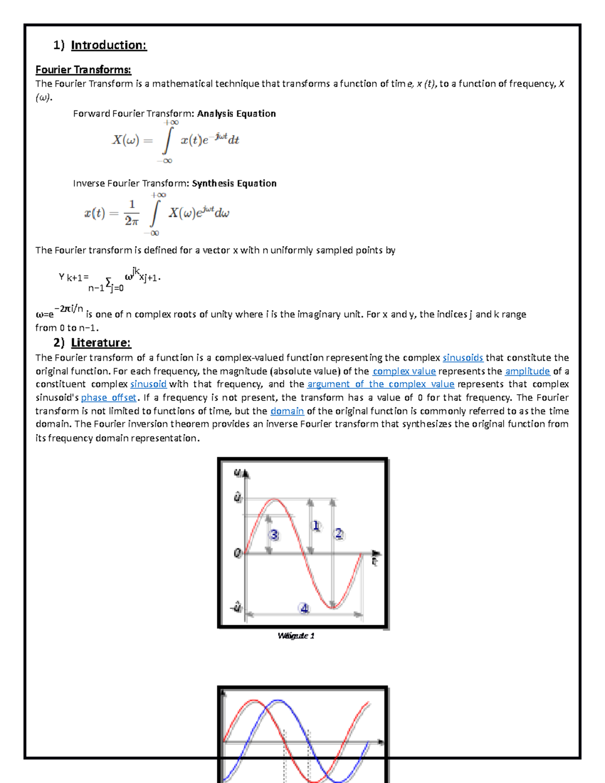 Complex Engineering Problem - 1) Introduction: Fourier Transforms: The Fourier Transform is a ...