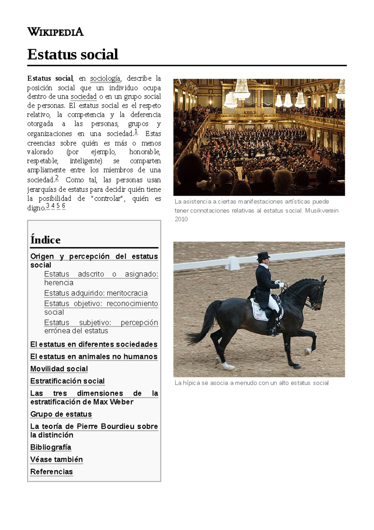 Estatus social - Historia - La asistencia a ciertas manifestaciones ...