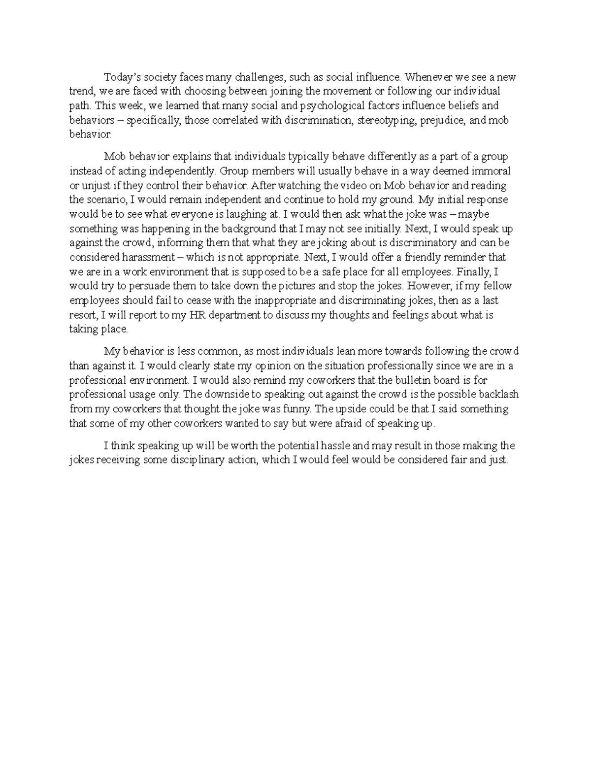 Week 3 - Prejudice & Mob Behavior - Today’s society faces many ...