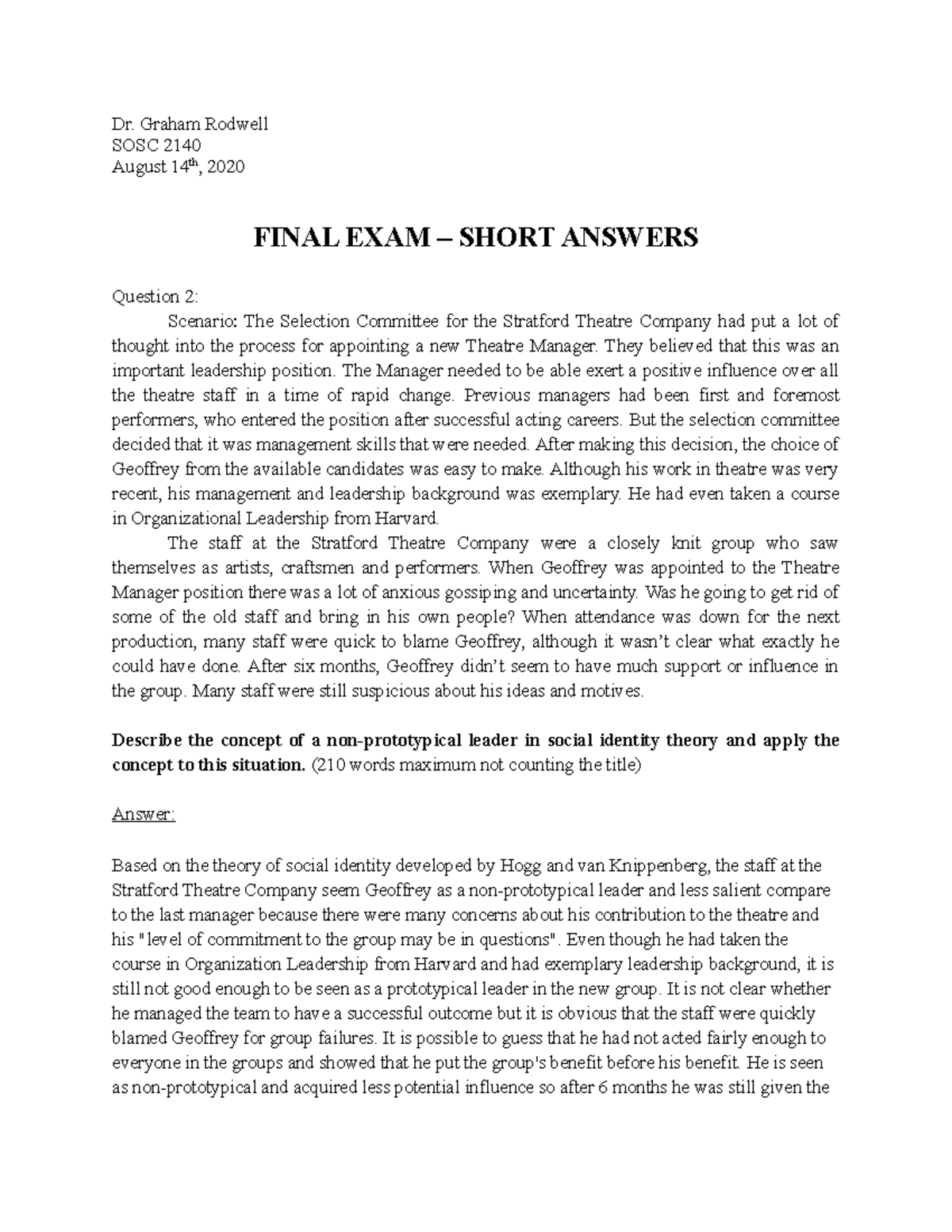 Final Exam - short answers - Dr. Graham Rodwell SOSC 2140 August 14th ...