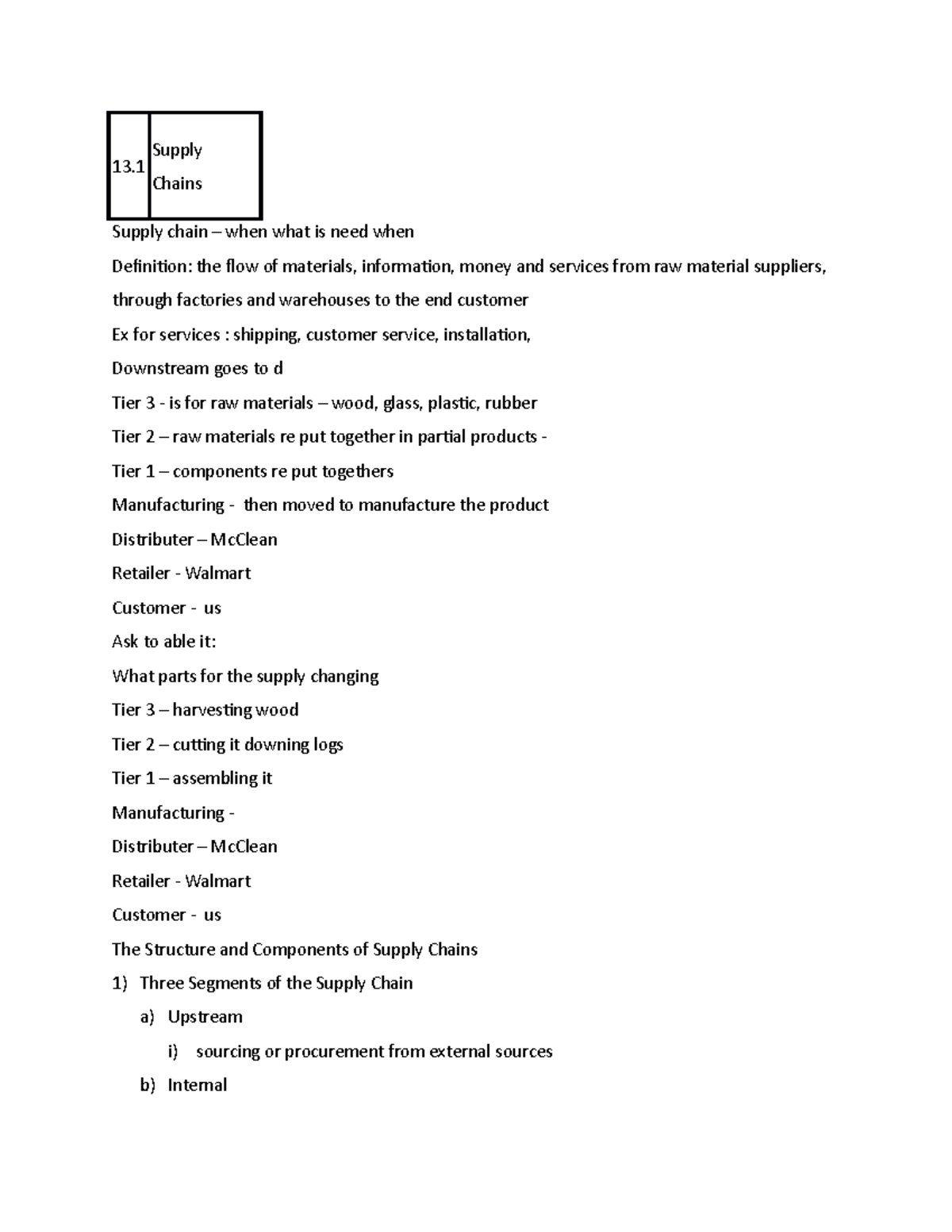 Lecture notes 21 - 13 Supply Chains Supply chain – when what is need ...