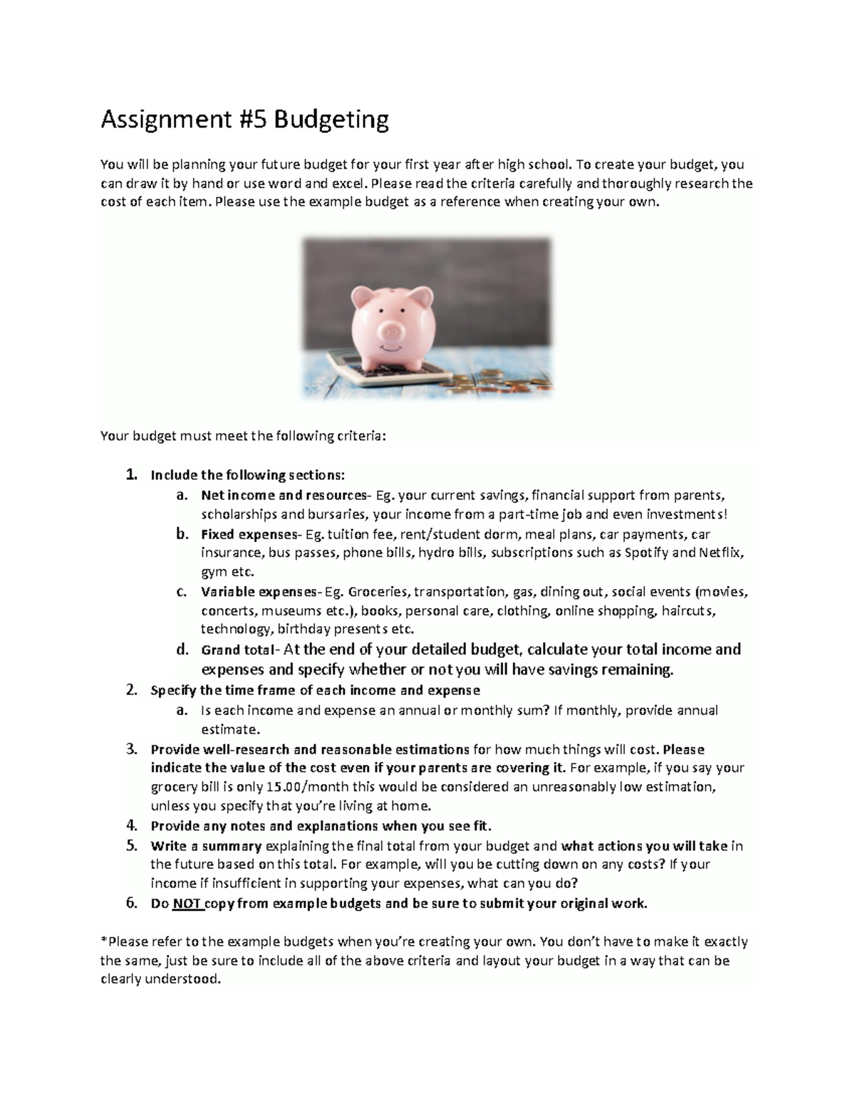 5. Budgeting - Good book - Assignment #5 Budgeting You will be planning ...