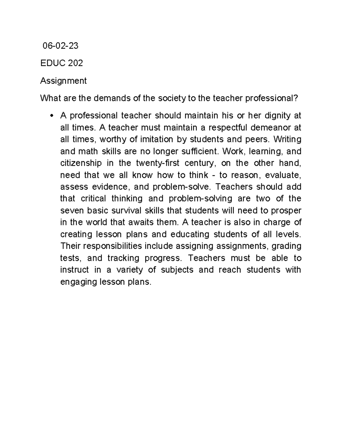 EDUC202 ACT1 - What are the demands of the society to the teacher ...