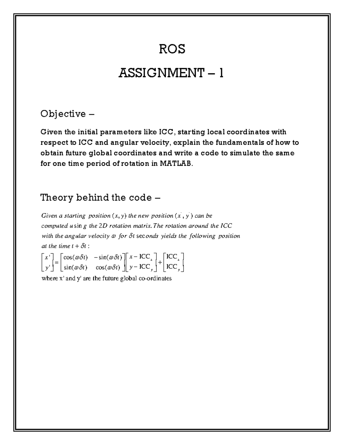 19069 ROS assign 1 - sajith - ROS ASSIGNMENT – 1 Objective – Given the initial parameters like ...