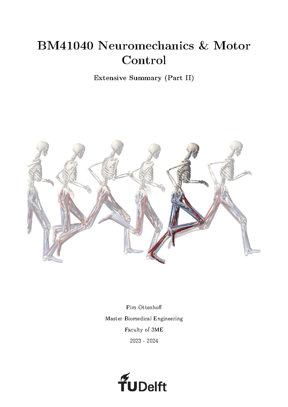 BM41040 Neuromechanics Motor Control Summary Part 2 - BM41040 ...