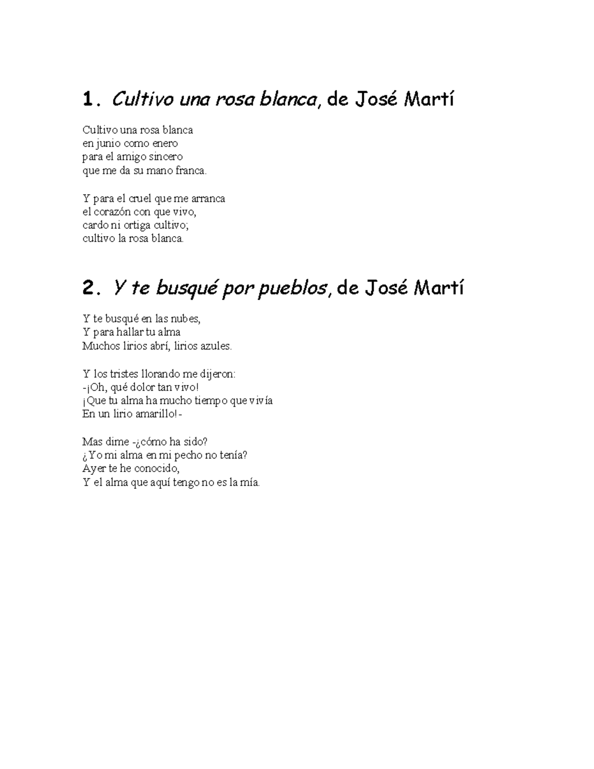 Actividad 4 literatura - 1. Cultivo una rosa blanca, de José Martí ...