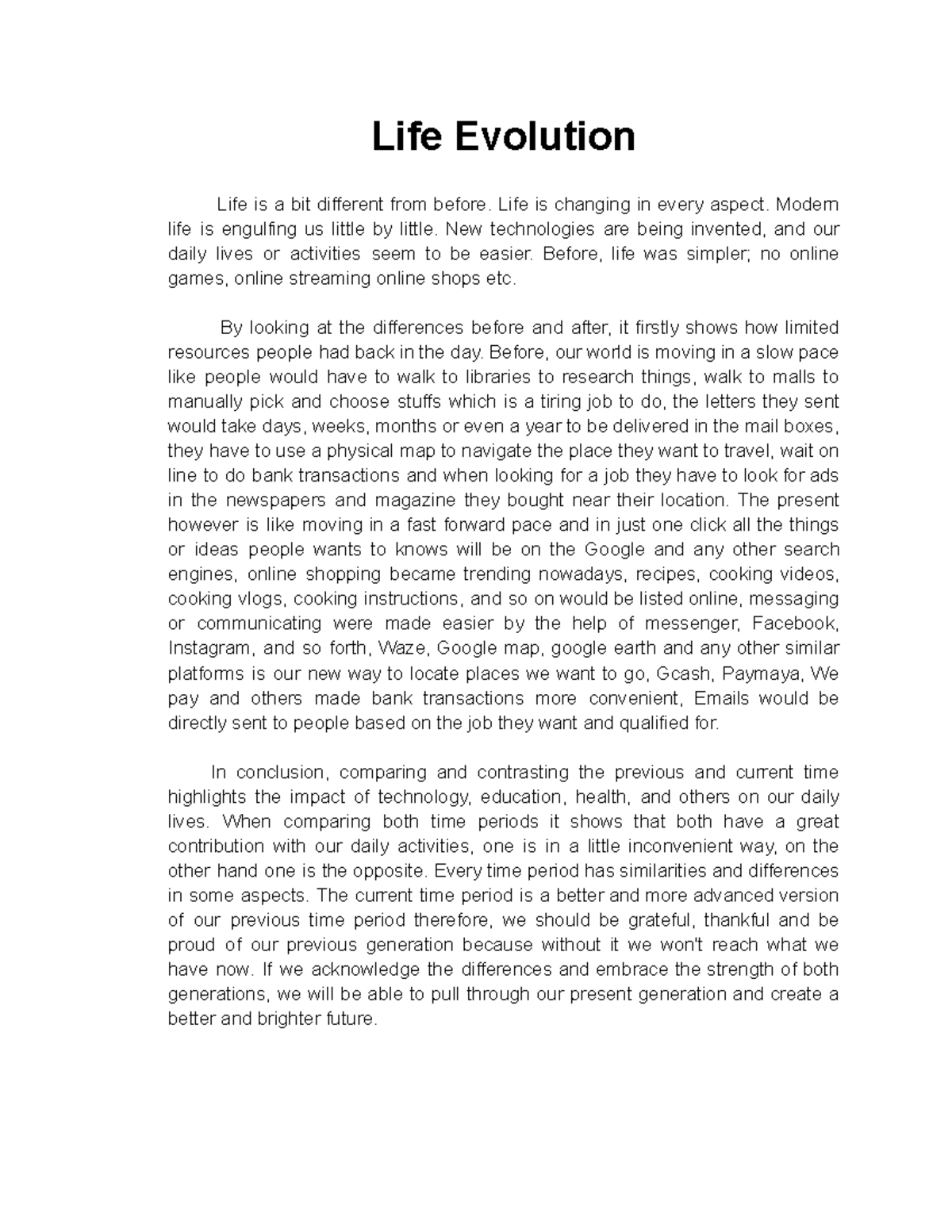Life evolution - essay about modernization - Life Evolution Life is a ...