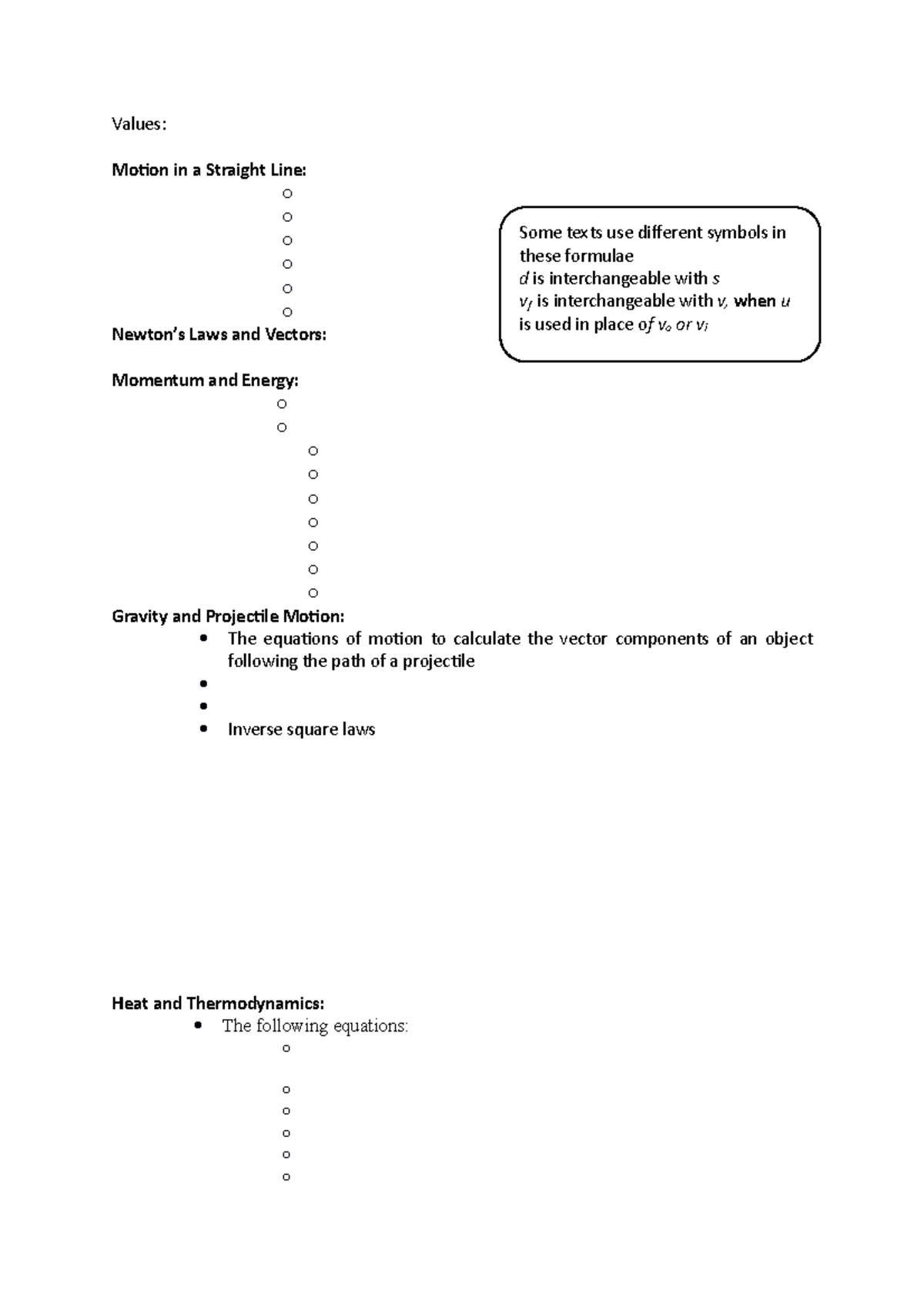 Exam notes and formulas - Values: Motion in a Straight Line: o o o o o ...