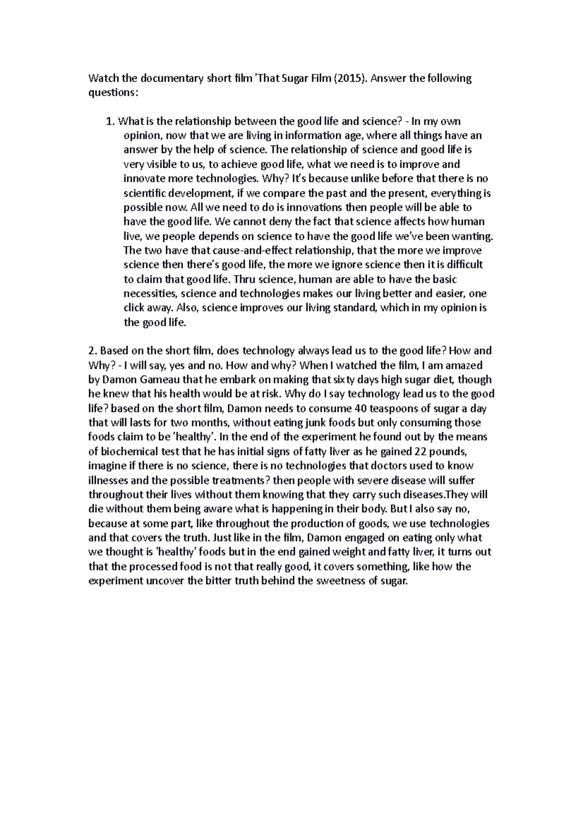 Watch the documentary short film - Answer the following questions: 1 ...