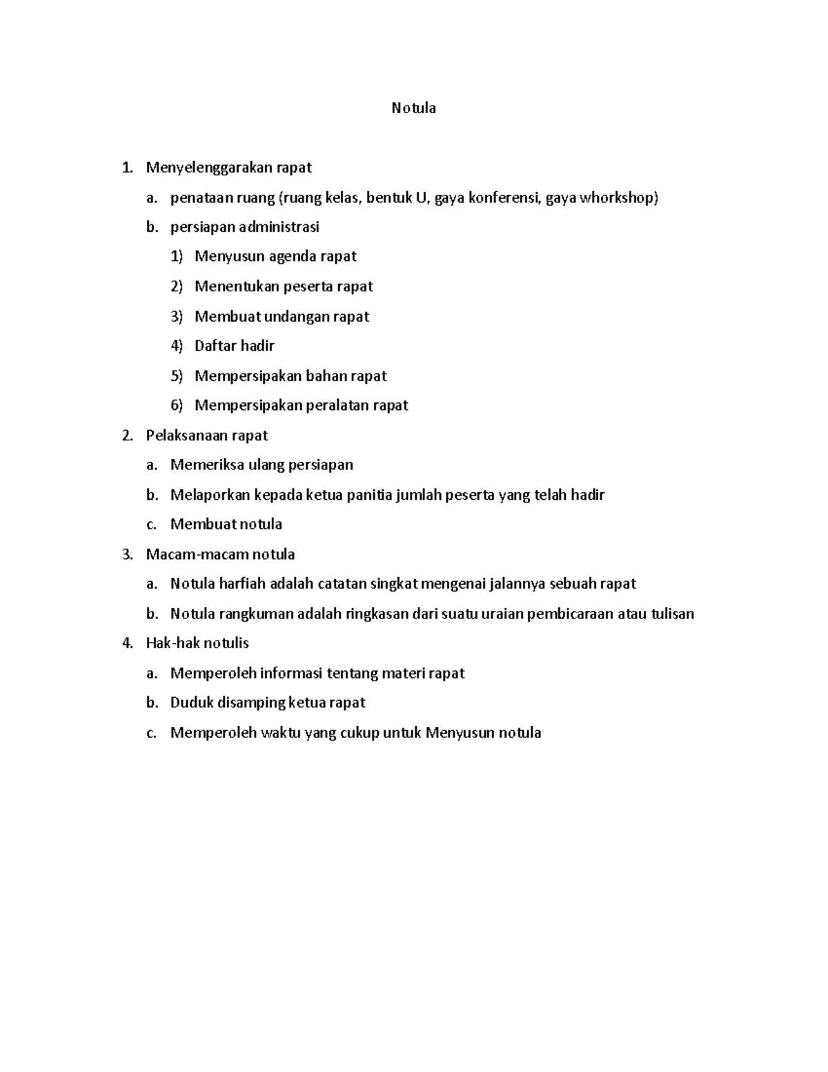 Notula - Notulensi - Notula Menyelenggarakan rapat a. penataan ruang ...