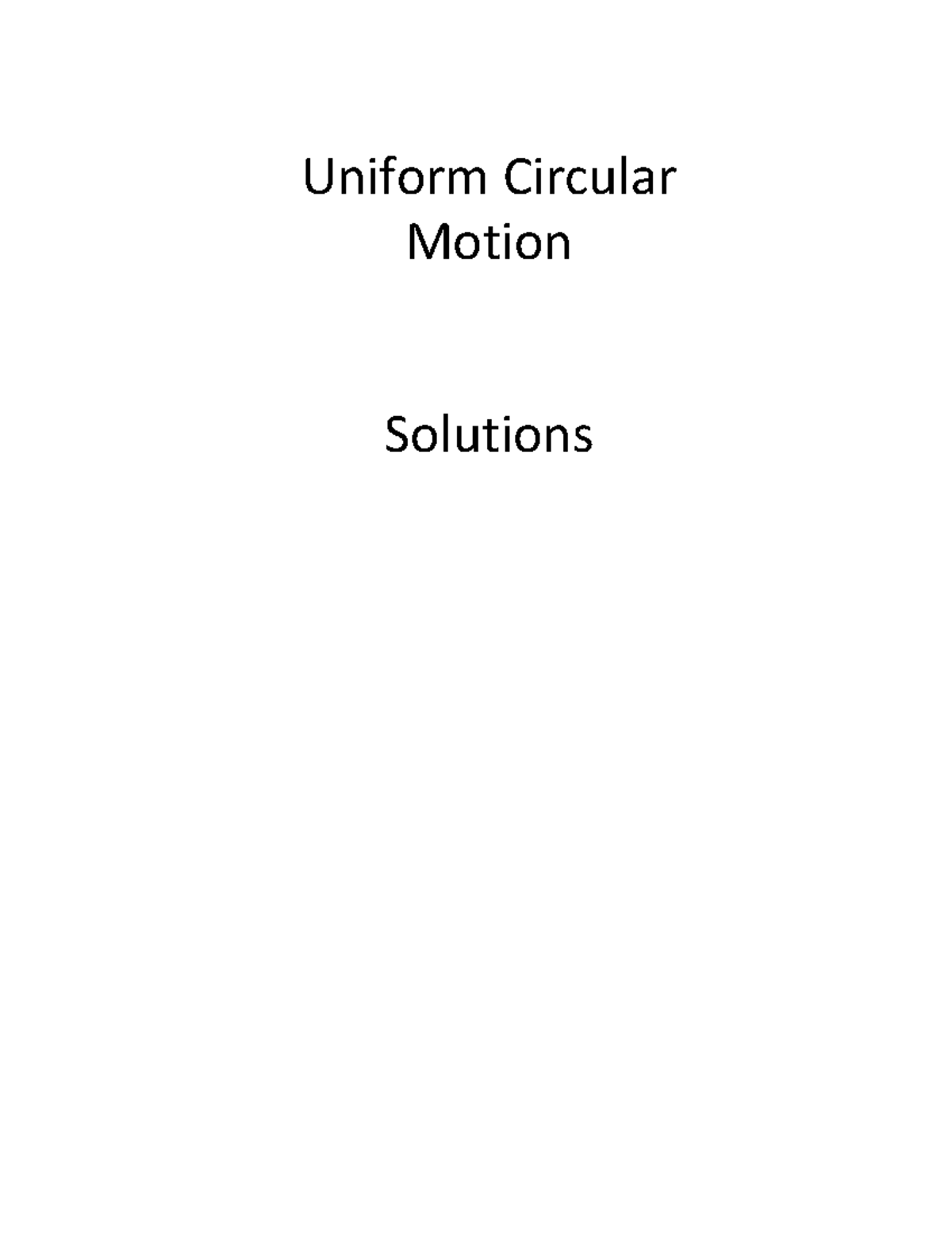 Uniform circular motion solutions - 1, The mass of the car is not given. Figure out the ratio of ...