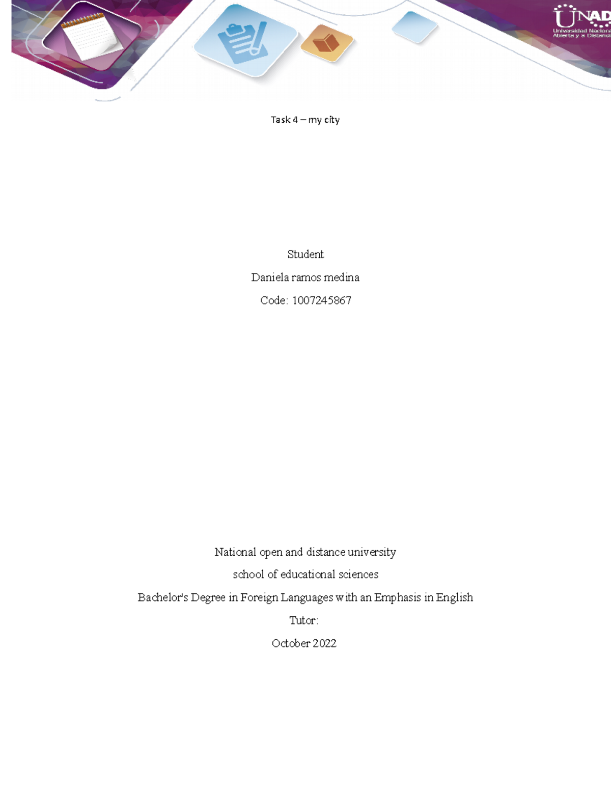 Task 4 - Daniela Ramos - trabajo de ingles que trata acerca de los principios del ingles - Task ...