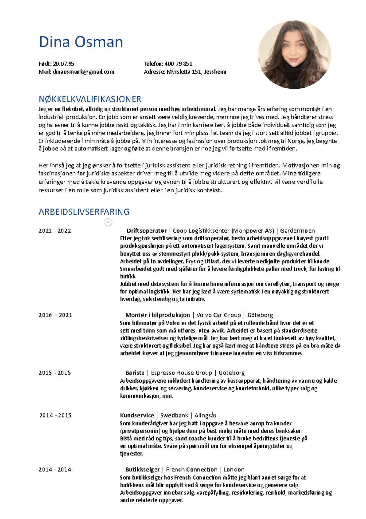 CV-Dina Osmanmmmmmmmmmmm - Dina Osman Født: 20.07 Telefon: 400 79 851 ...