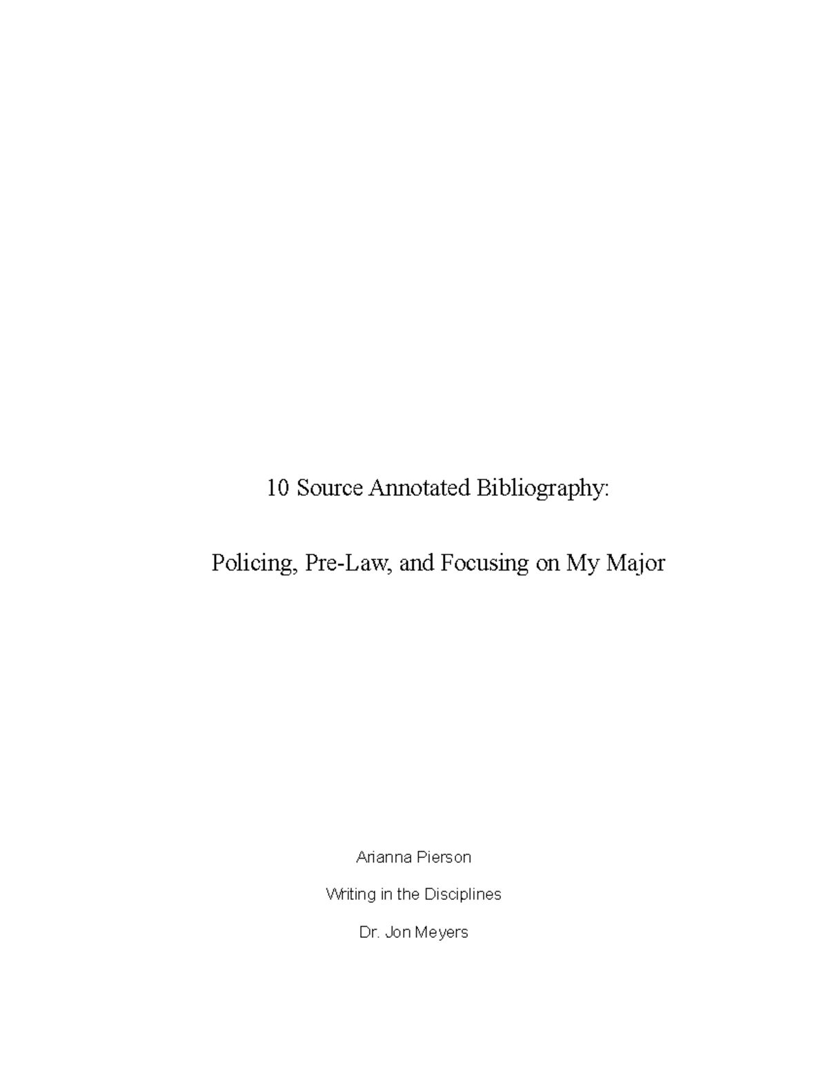 Bibliography writing - 10 Source Annotated Bibliography: Policing, Pre ...