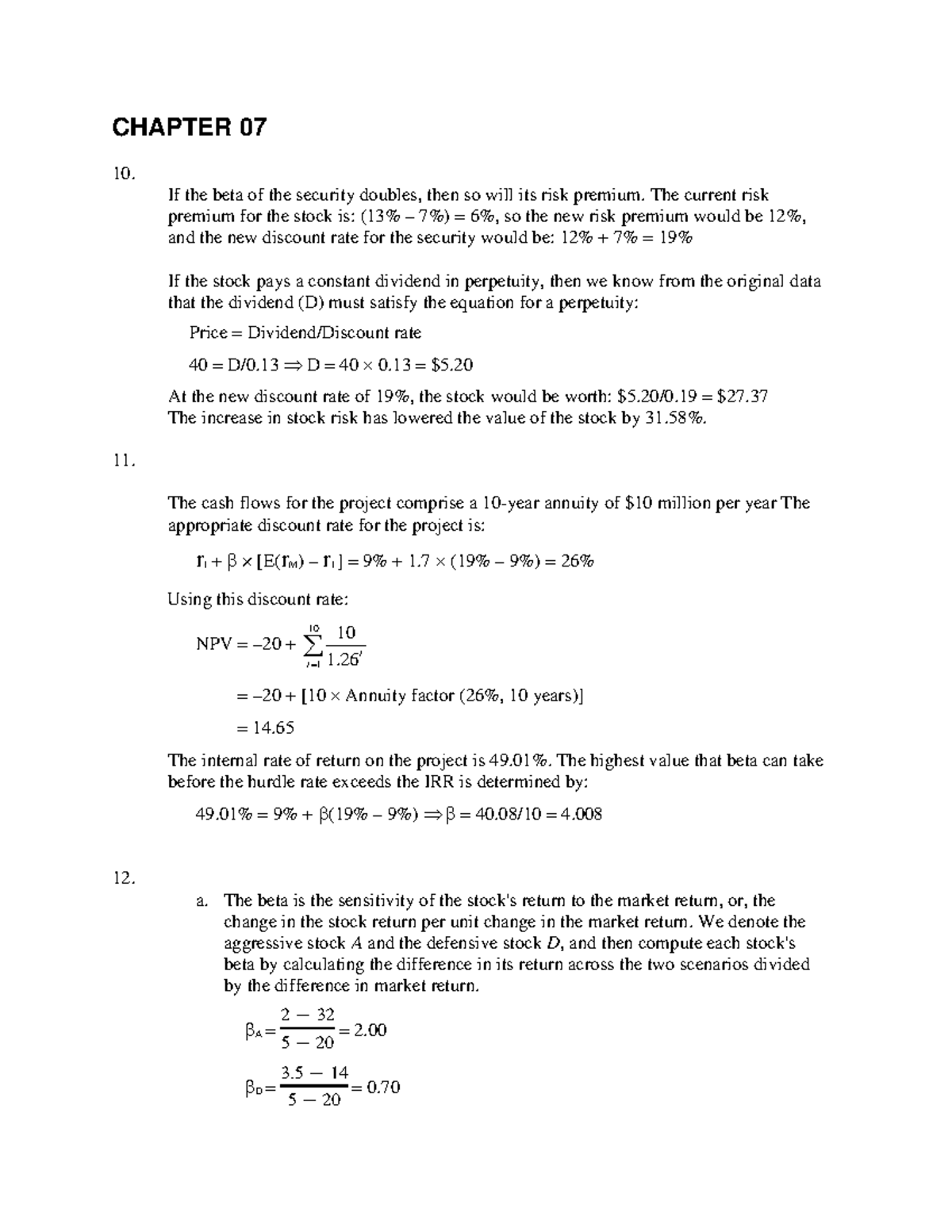 Ch07 (7 - investment - CHAPTER 07 10. If the beta of the security doubles, then so will its risk ...