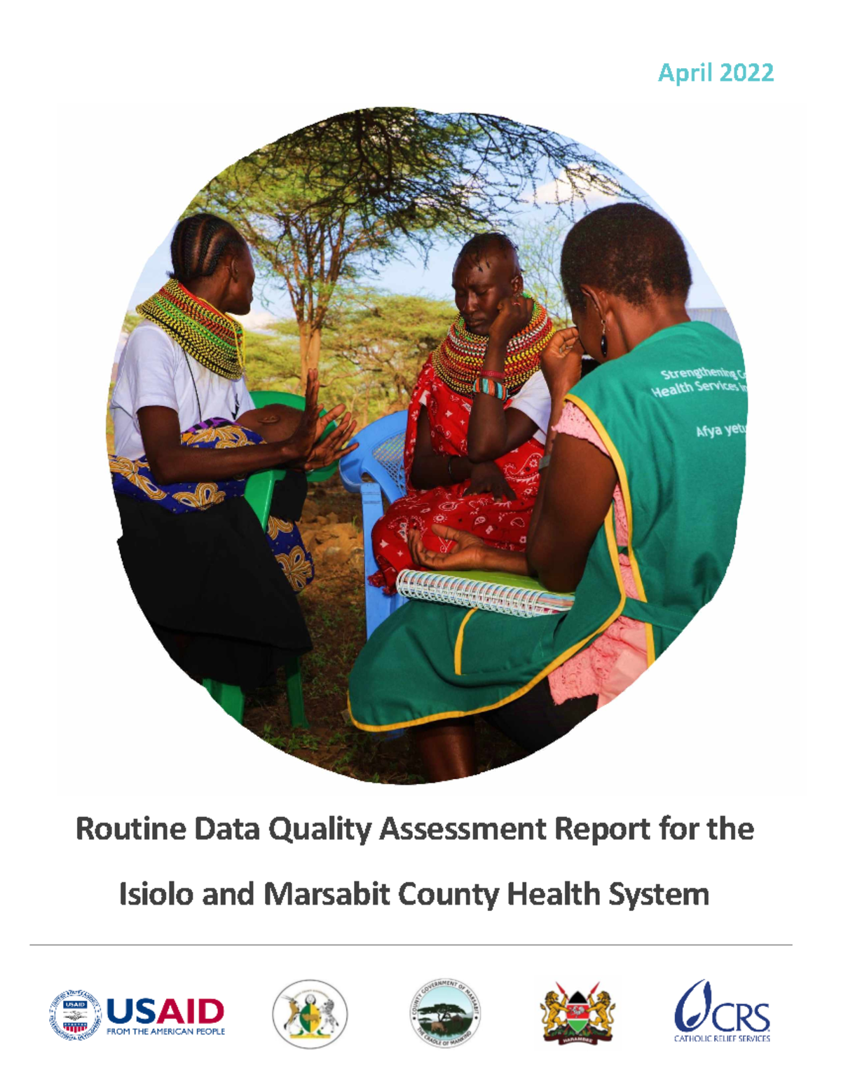 Health DQA Report Template - April 2022 Routine Data Quality Assessment Report for the Isiolo ...