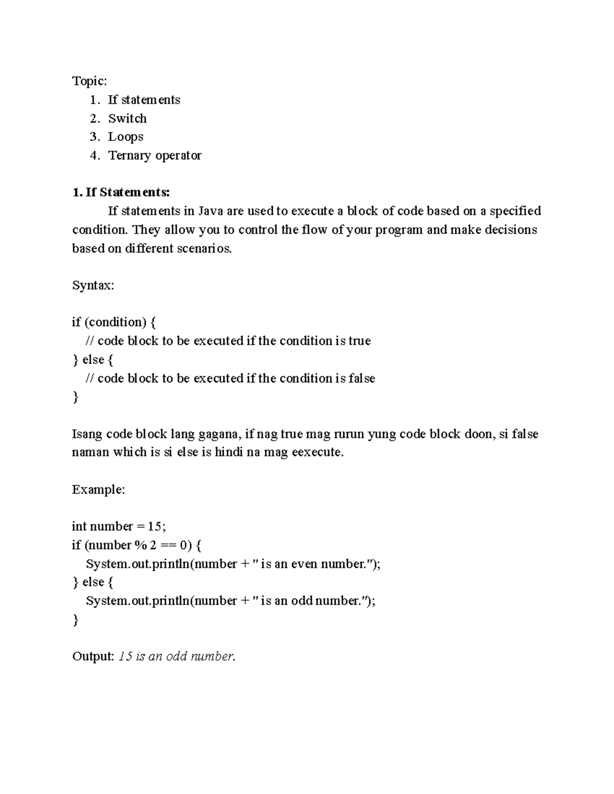 Java Java Topic 1 If Statements 2 Switch 3 Loops 4 Ternary Operator If Statements If