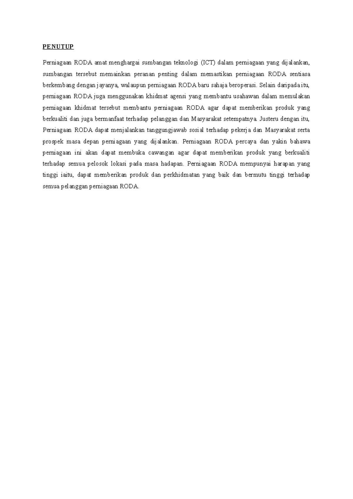 Penutup Rancangan Perniagaan - PENUTUP Perniagaan RODA amat menghargai ...