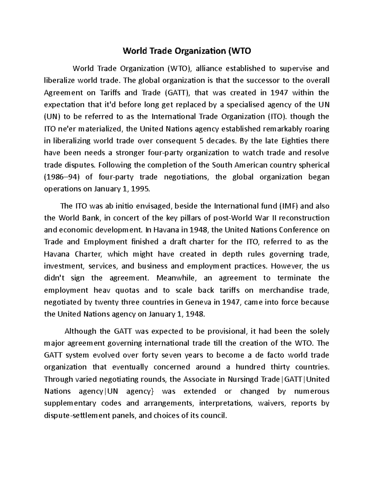 World Trade Organization (WTO - The global organization is that the ...