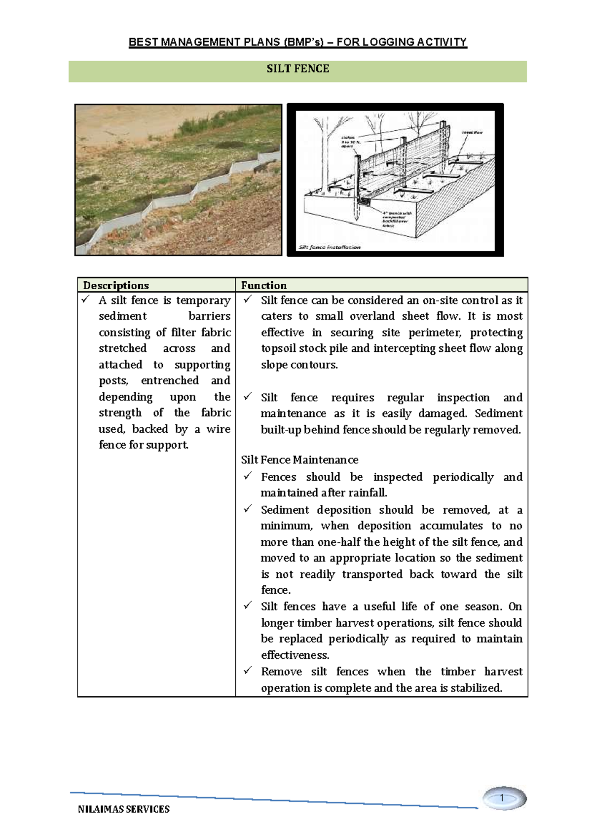 BMP- Logging-ONLY - DDD - 1 SILT FENCE Descriptions Function A silt fence is temporary sediment ...