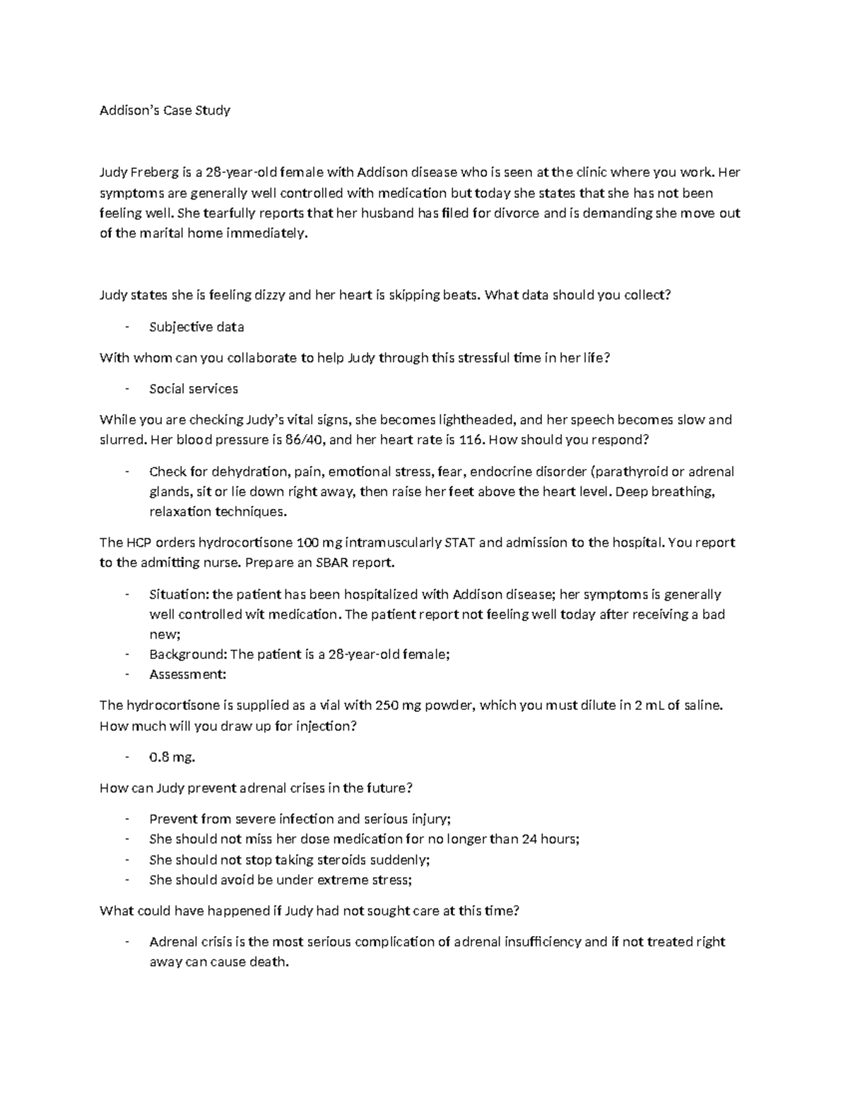Addison's Case Study - med - Addison’s Case Study Judy Freberg is a 28-year-old female with ...