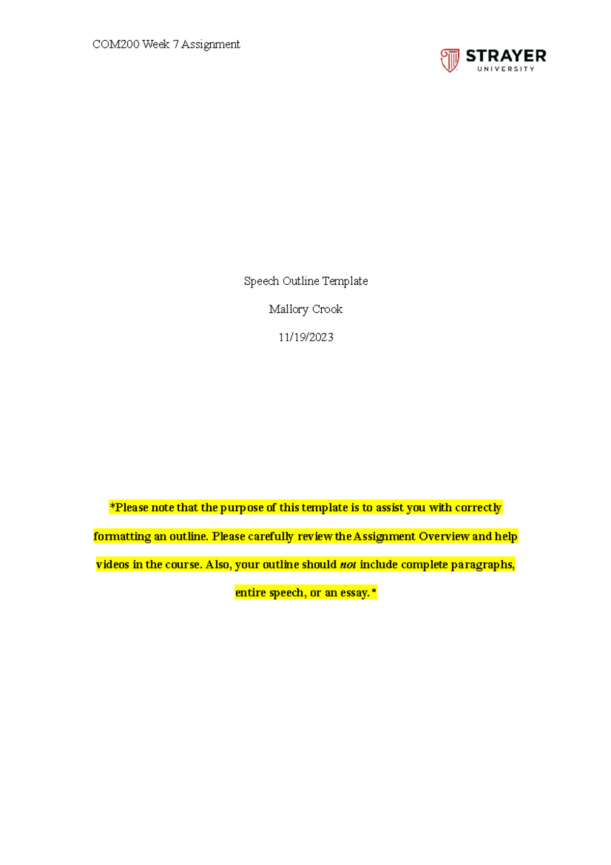 Week 7 assignment - N/a - COM200 Week 7 Assignment Speech Outline Template Mallory Crook 11/19 ...