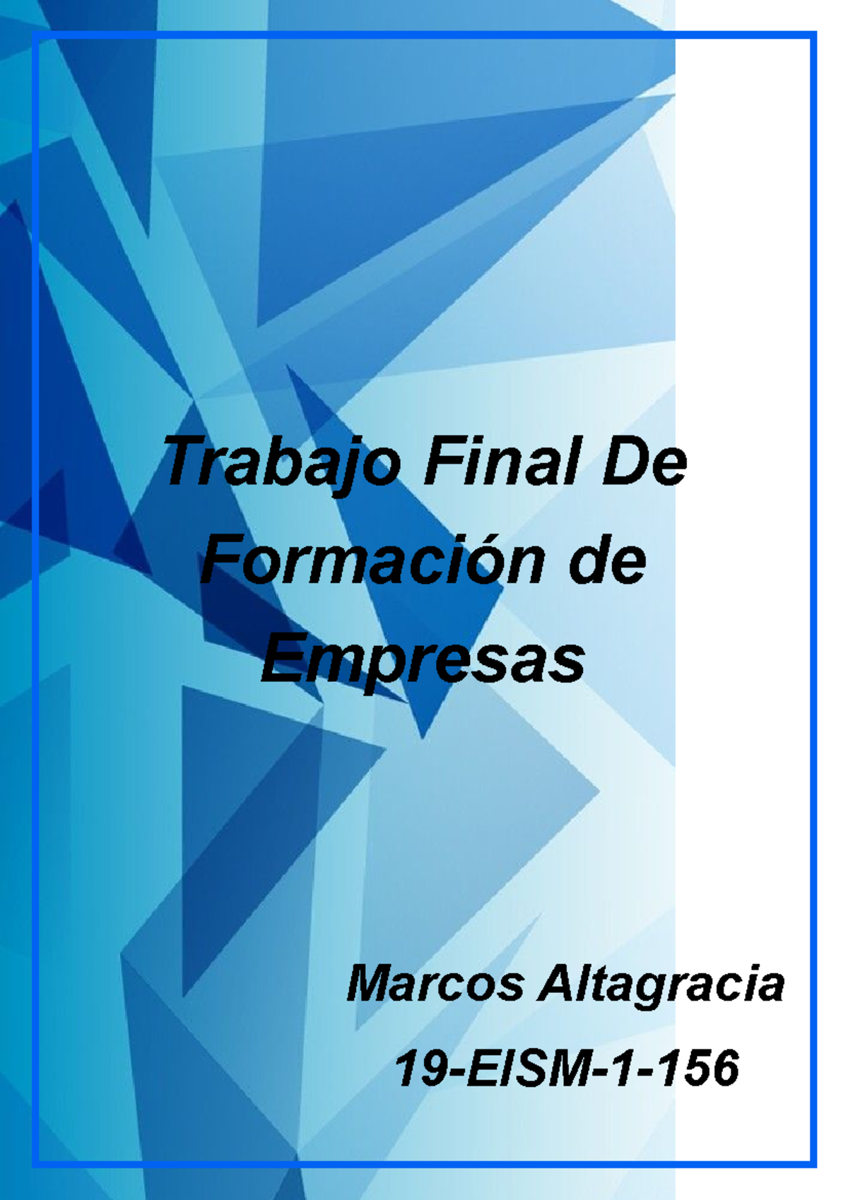 Trabajo final Fausto - Documento para que te guies yv sepas como trabajar, hoy por ti tomorrow ...