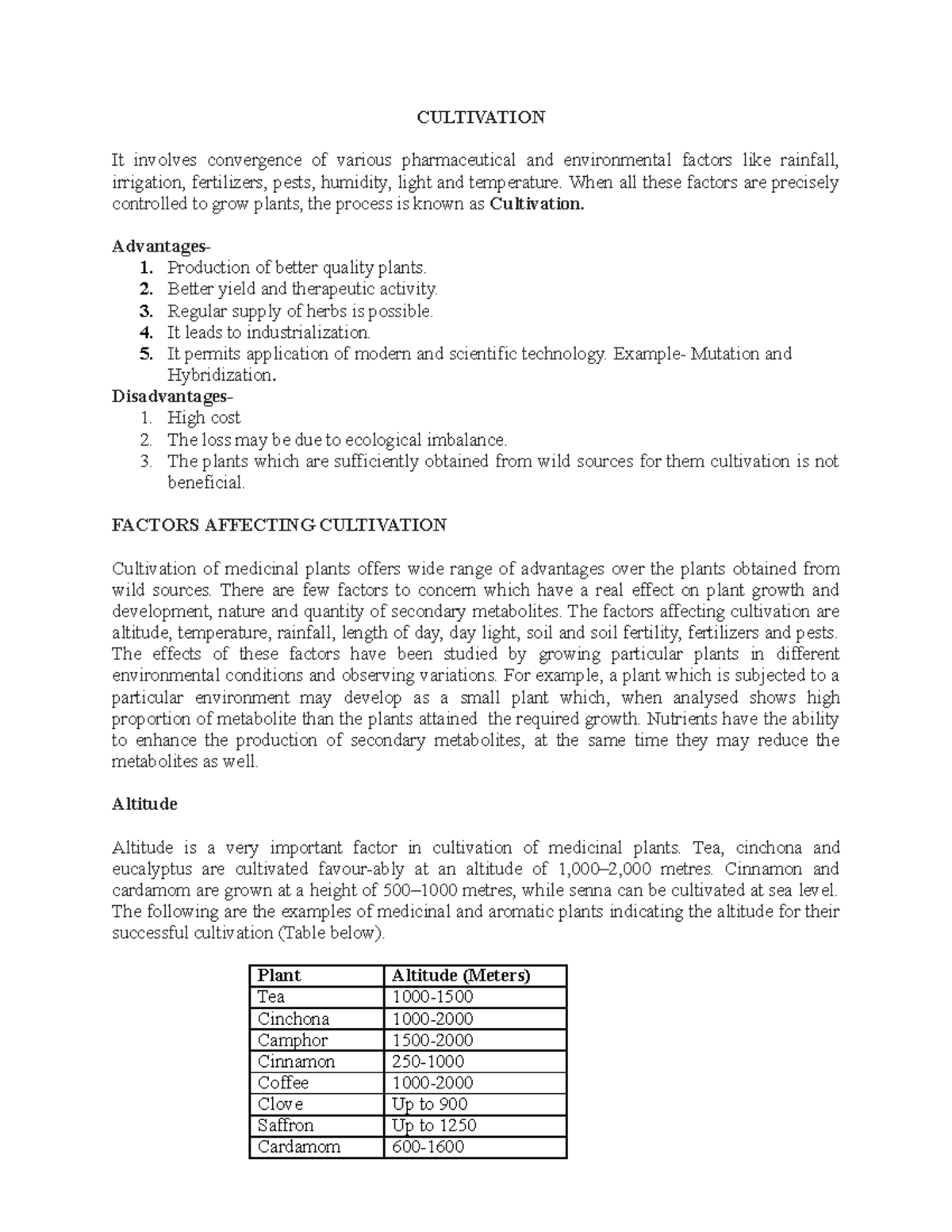 Cultivation - Notes - CULTIVATION It involves convergence of various ...