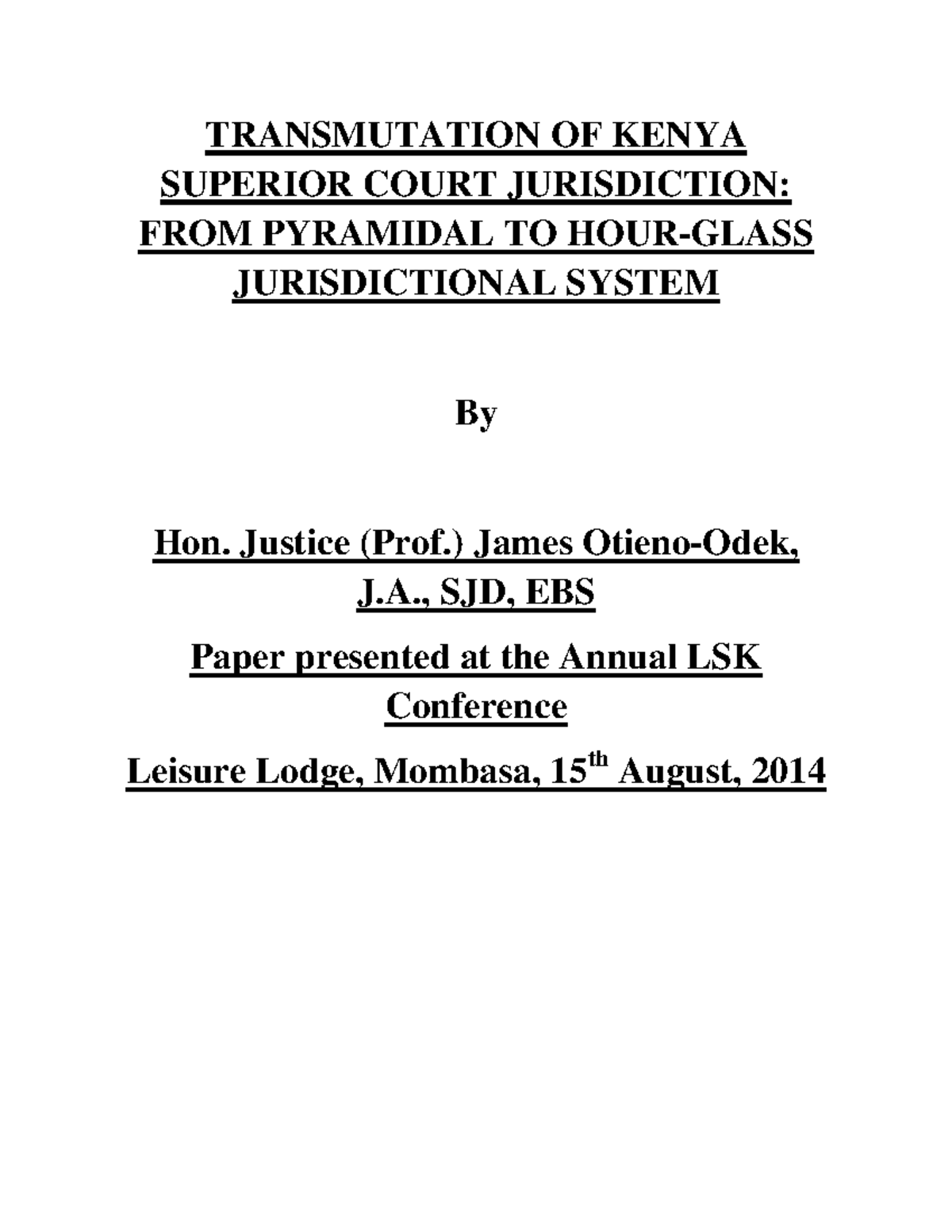 Hon Justice Prof Odek - Transmutation of Kenya Superior Court ...