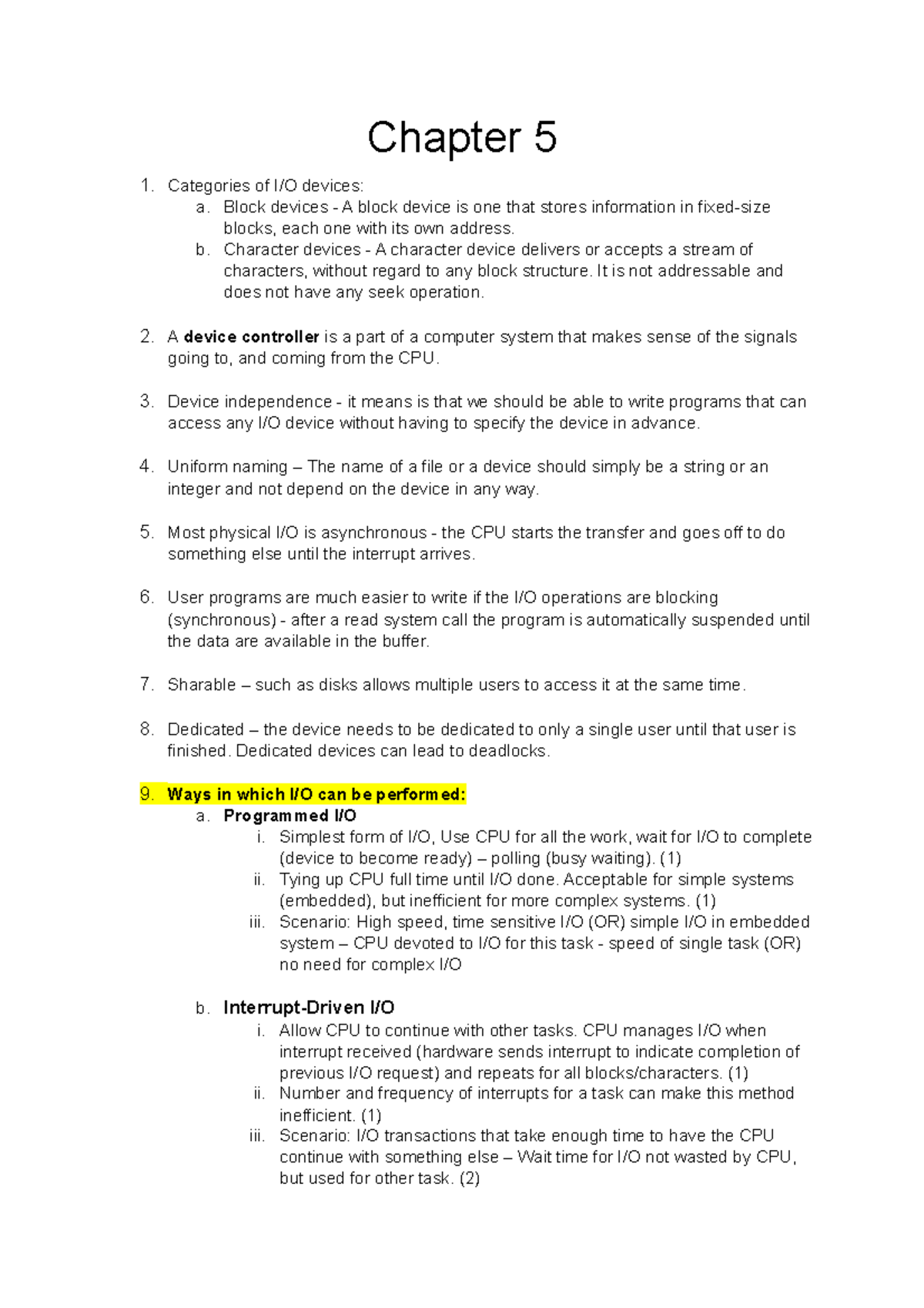 Chapter 5 and 6 - Chapter 5 1. Categories of devices: a. Block devices ...