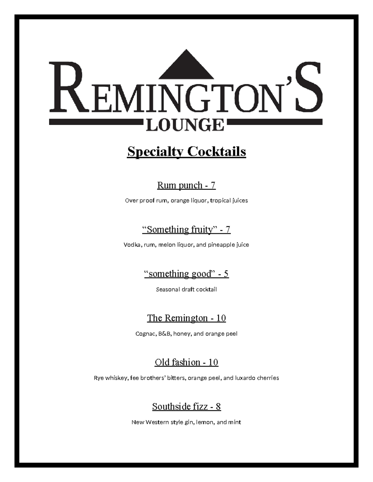 Remington neighborhood bar menu - BUS 116 - Specialty Cocktails Rum ...