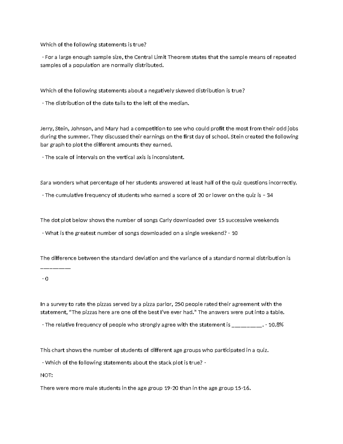 Statistics Milestone 2 - Which of the following statements is true? For ...