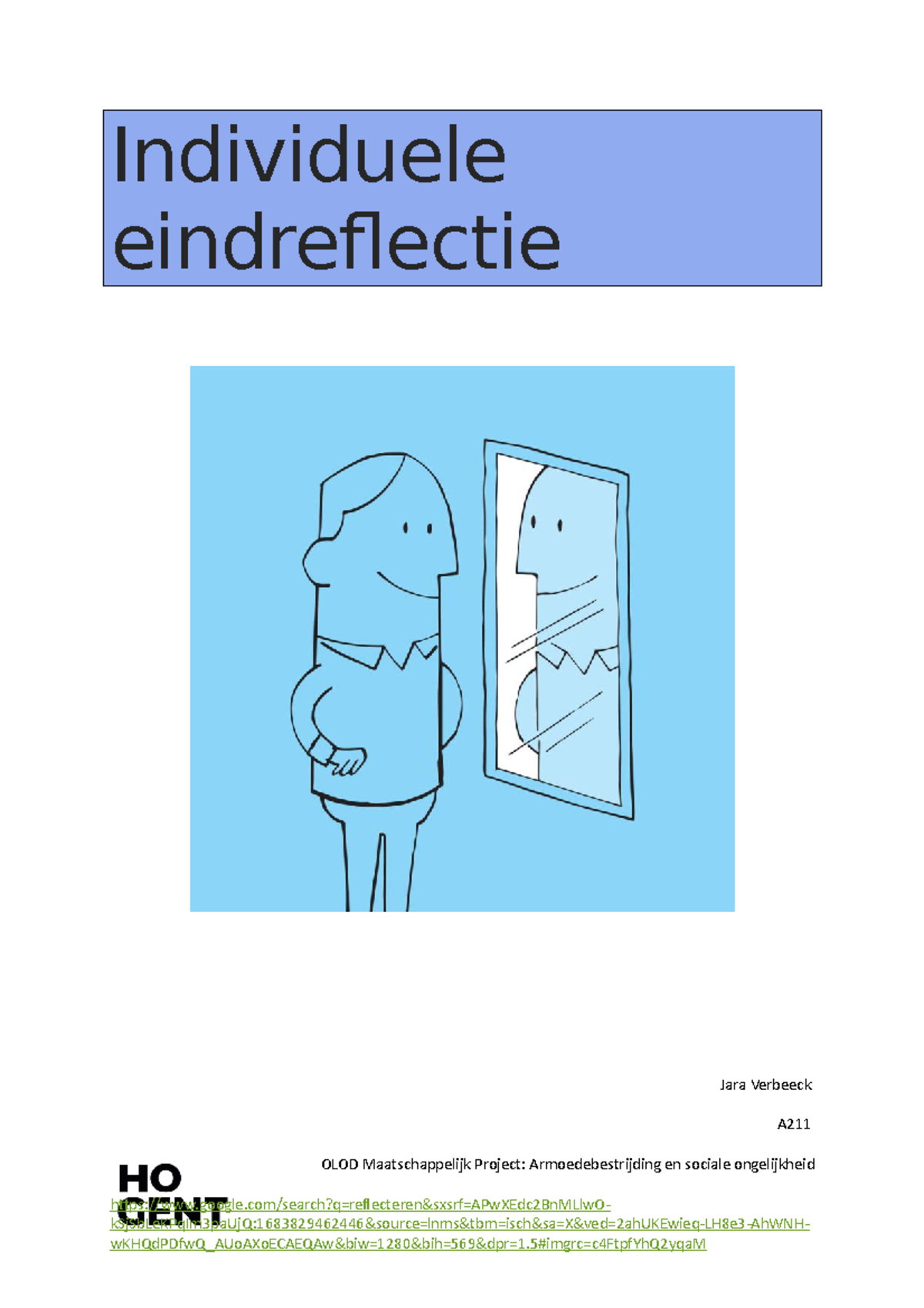 Individuele eindreflectie - Individuele eindreflectie Jara Verbeeck A ...