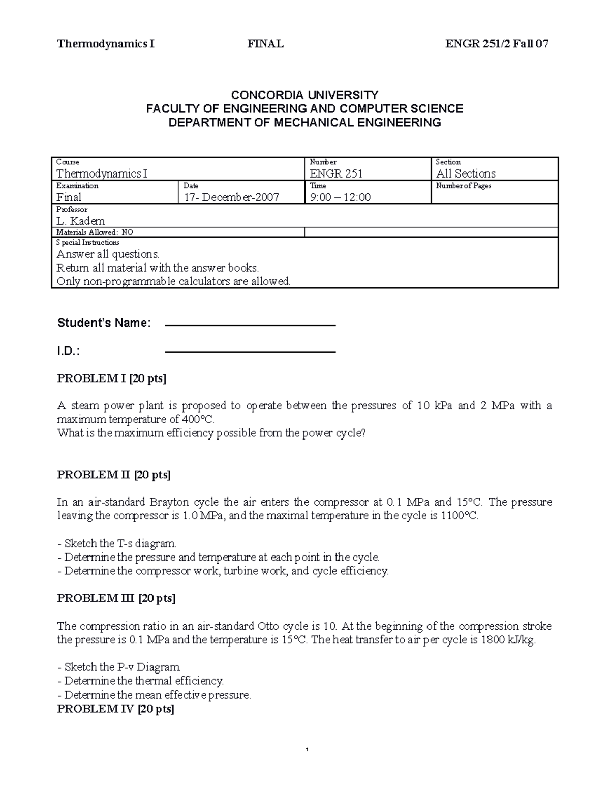 ENGR251 Final 2007-2008 - Thermodynamics I FINAL ENGR 251/2 Fall 07 CONCORDIA UNIVERSITY FACULTY ...