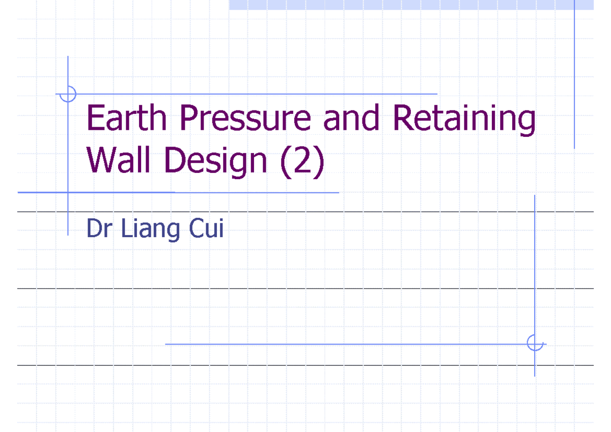 15 Earth pressure (2) - Copy - Earth Pressure and Retaining Wall Design ...
