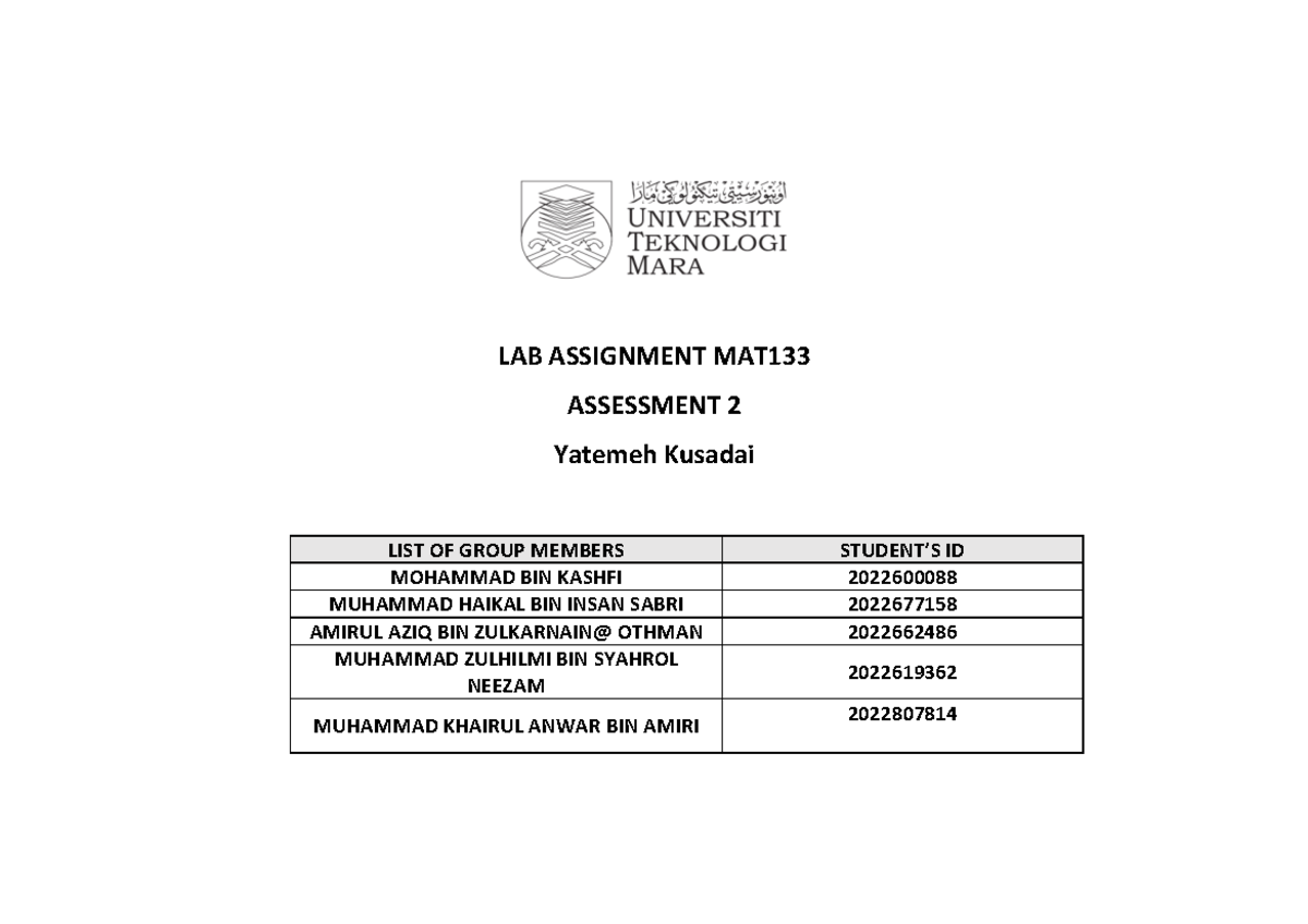 Assessment 2 MAT133 AP1231B Yatemeh Kusadai - LAB ASSIGNMENT MAT ASSESSMENT 2 Yatemeh Kusadai ...
