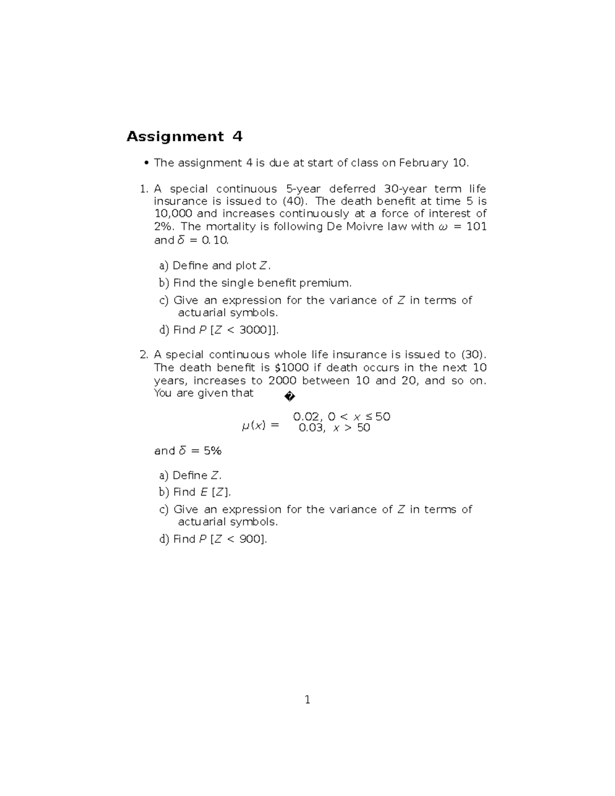 257Ass4 - assignment 4 - Assignment 4 • The assignment 4 is due at ...
