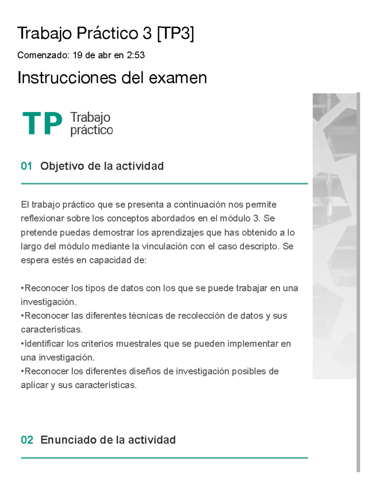 Examen Trabajo Práctico 3 [TP3].pdf 100% - ;YHIHQV 7 YmJ[PJV B; 7 D Comenzado: 19 de abr en 2 ...