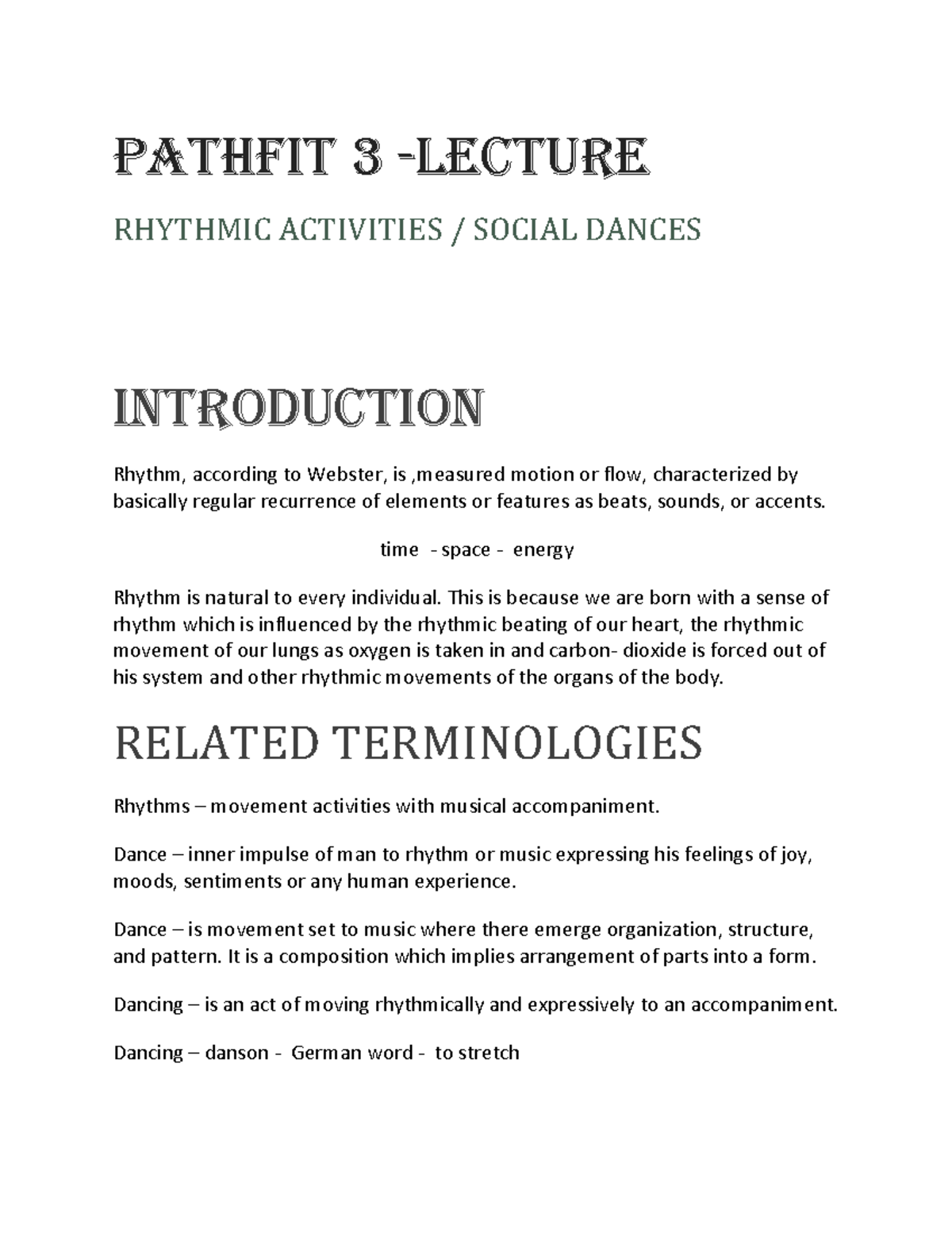 Pathfit 3- Lecture - PATHFIT 3 - LECTURE ####### RHYTHMIC ACTIVITIES ...