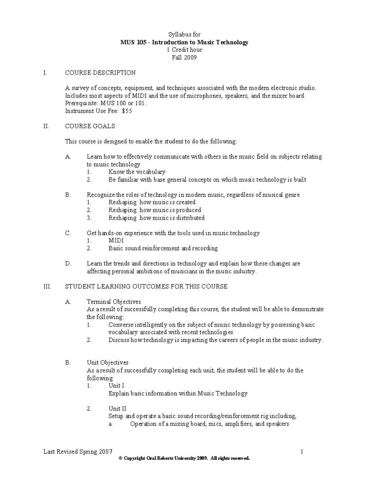 MUS 105-Fall 2009 - This is one of the weekly questions - Last Revised Spring 2007 1 Syllabus ...
