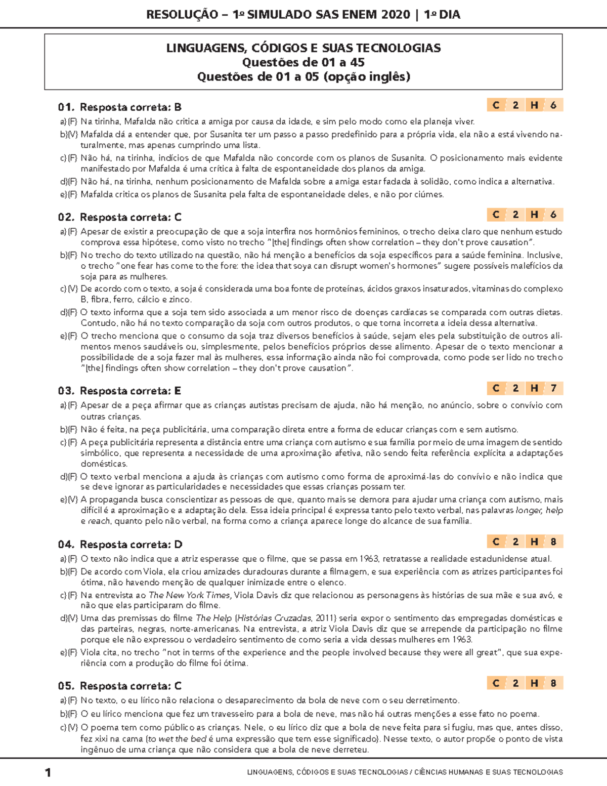 GAB SAS 2020 - D1 - simulado sãs - LINGUAGENS, CÓDIGOS E SUAS TECNOLOGIAS Questões de 01 a 45 ...