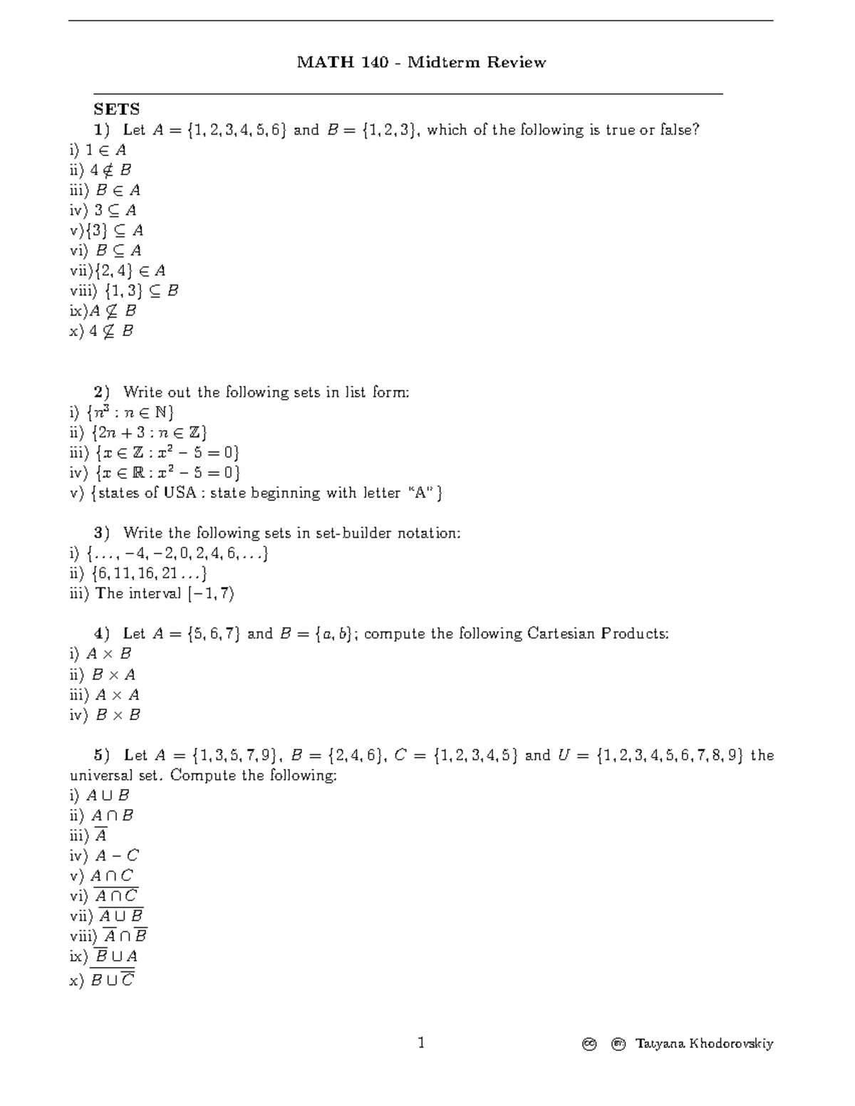 Midterm Review - Pre-Calculus - MATH 140 - Midterm Review SETS Let A = { 1 , 2 , 3 , 4 , 5 , 6 ...