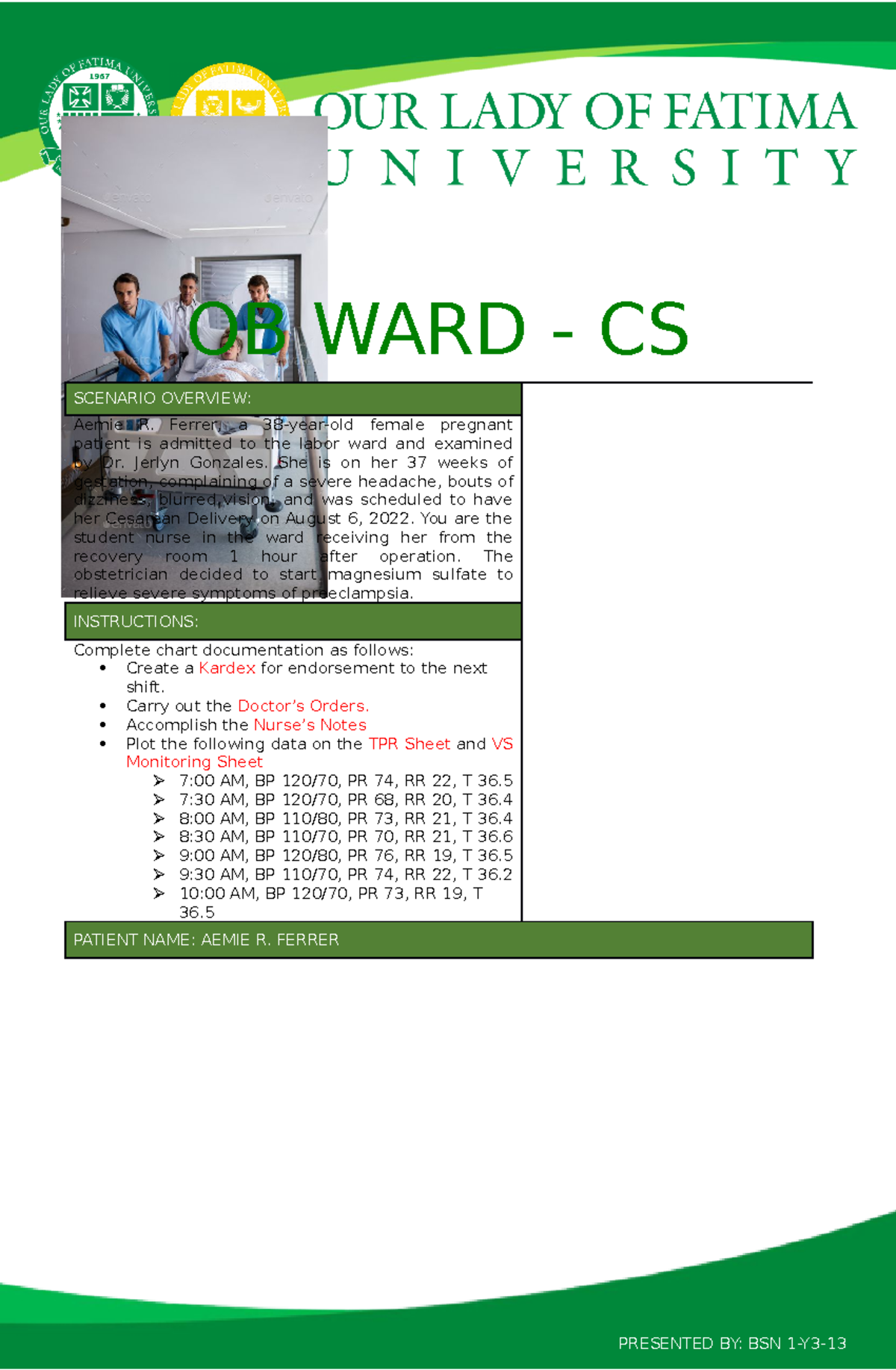 CASE Study - ferwewe - PRESENTED BY: BSN 1-Y3- All data in this ...